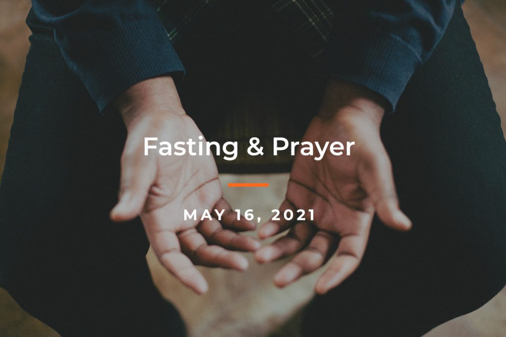 Fasting & Prayer – April 11, 2021 – Advent Episcopal Church